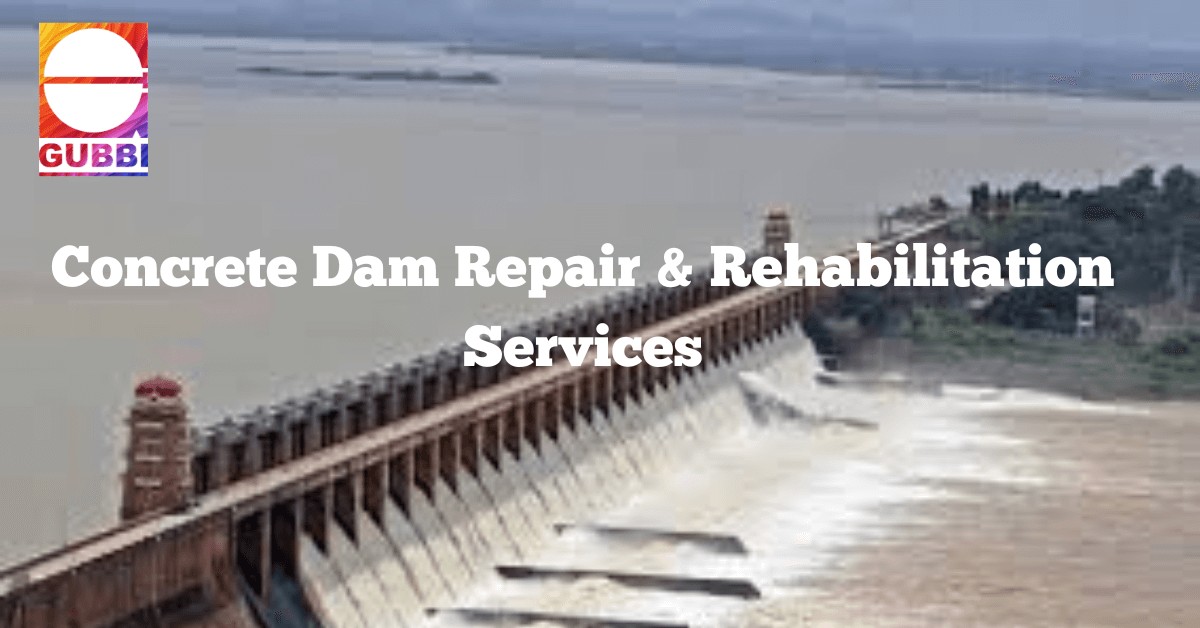 Concrete Dam Repair and Rehabilitation Services for Safety